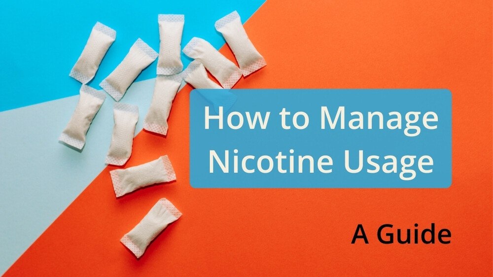 How to Manage Nicotine Usage?